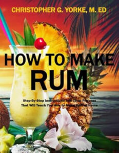 How to Make Rum: Step-By-Step Instructions - The Rum Lab